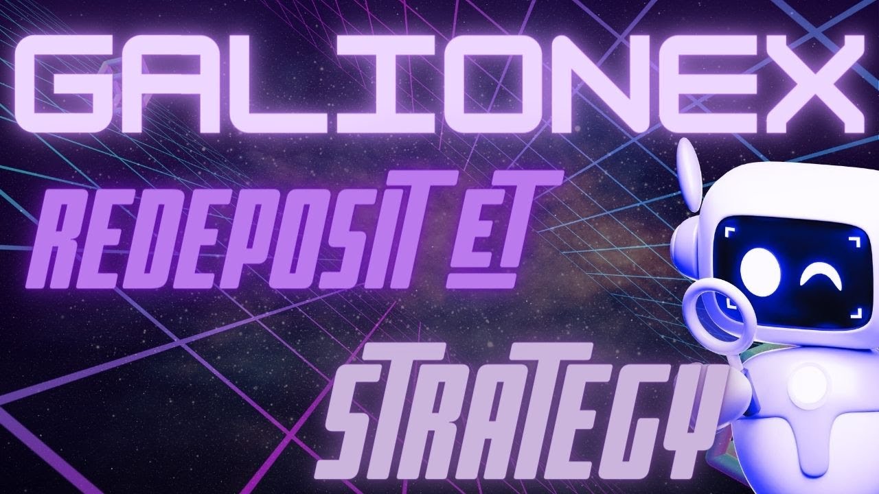 Another Redeposit? | Galionex | Strategies for the Defi Space - YouTube