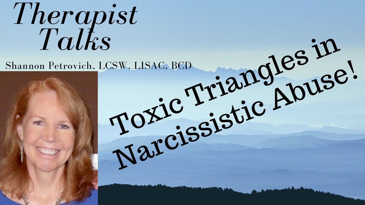 Toxic Triangles in Narcissistic Abuse, Part 2 - YouTube
