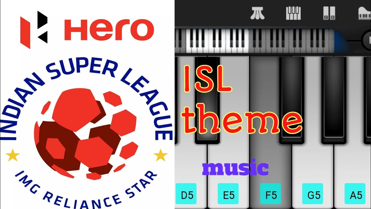 ISL Theme Music on Musical Piano tutorial | Let's Football |Fast and ...
