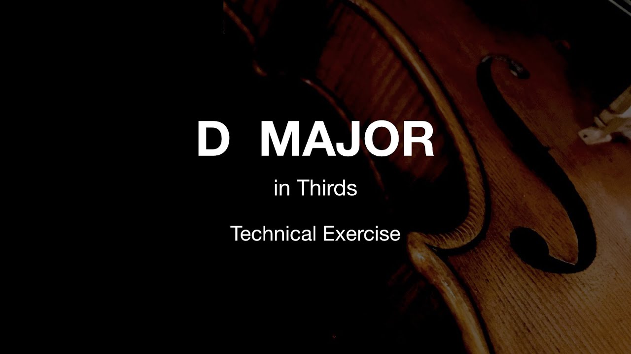 D Major in 3rd - Violin Playing Guide - YouTube