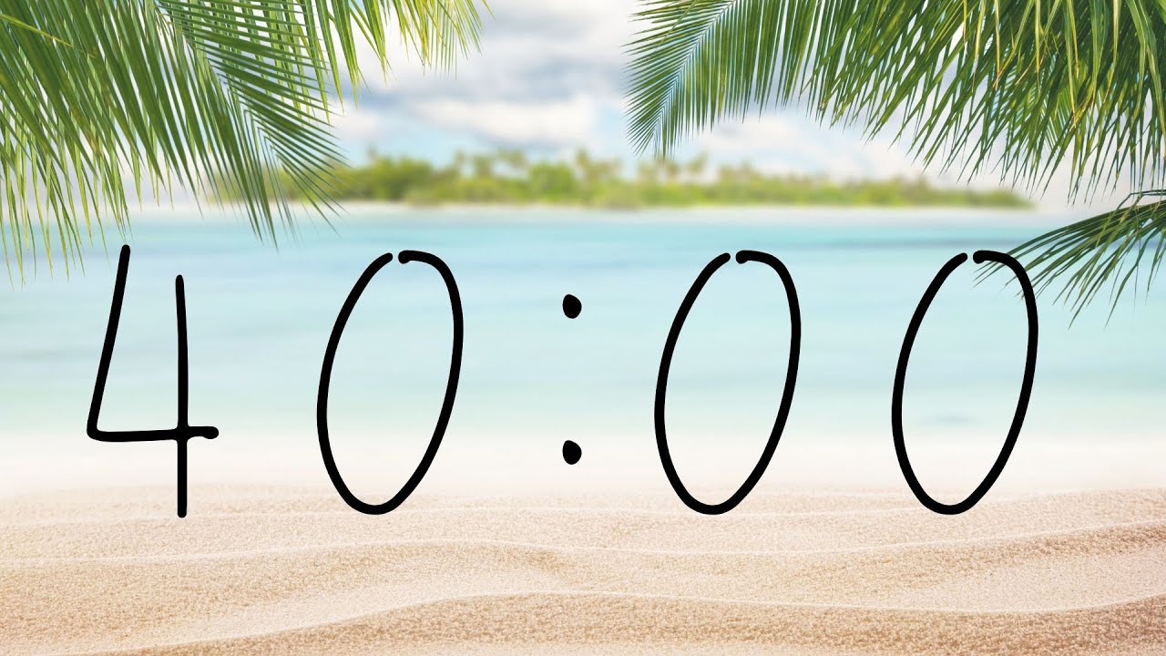 40 Minute Relaxing Beach Timer - YouTube