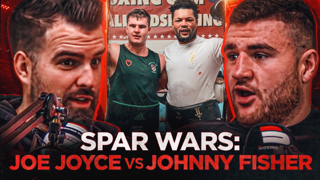 JOHNNY FISHER ON SPARRING JOE JOYCE | University Grades | Mark Tibbs ...
