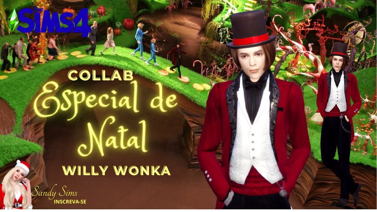 COLLAB ESPECIAL DE NATAL | CREATE A SIM WILLY WONKA FABRICA DE ...