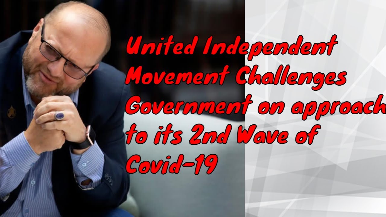 United Independent Movement Challenges Government on approach to its ...