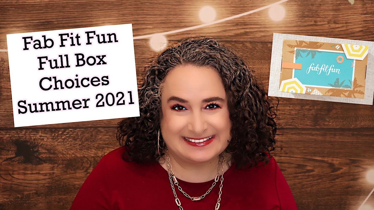 Fab Fit Fun, FULL Box Customization Spoilers, Summer 2021 - YouTube