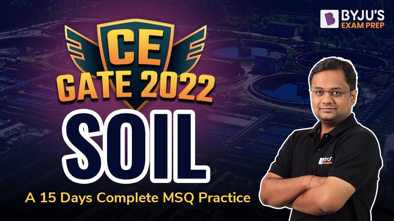 GATE 2022 💥 || CE || SOIL || Complete MSQ Practice || Abhinav Negi - YouTube