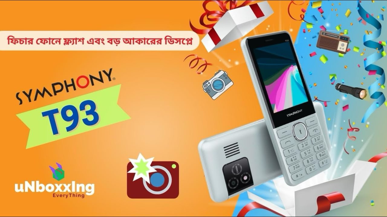 UNBOXING SYMPHONY T93 | BAR PHONE WITH FLASH CAMERA | 2.5D DISPLAY | 2. ...
