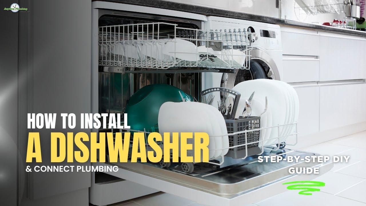 How to Install a Dishwasher & Connect Plumbing | Step-by-Step DIY Guide ...