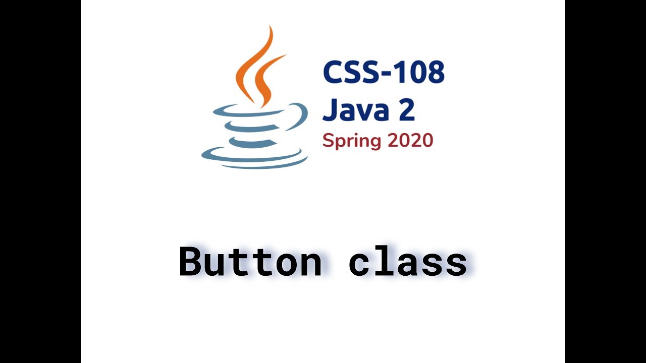 02 Button class - YouTube