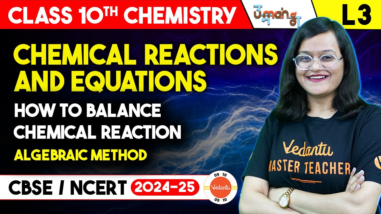 Chemical Reactions and Equations Class 10 | How to balance chemical ...