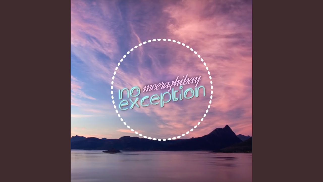 No Exception - YouTube