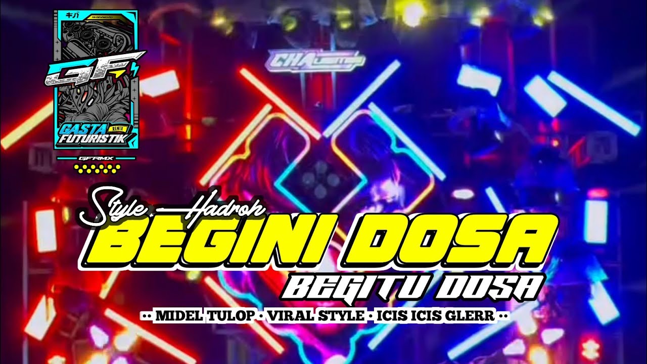 DJ QASIDAH - BEGINI DOSA BEGITU DOSA • STYLE SANTUY X HADROH GLERR ...