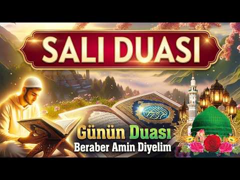 SALI SABAH DUASI Seher Vakti Duaları