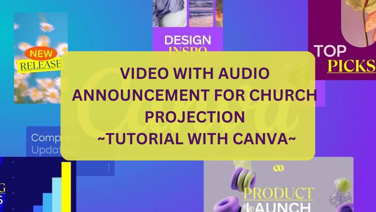 Audio with Video Announcement Tutorial for Church using Canva - Church ...