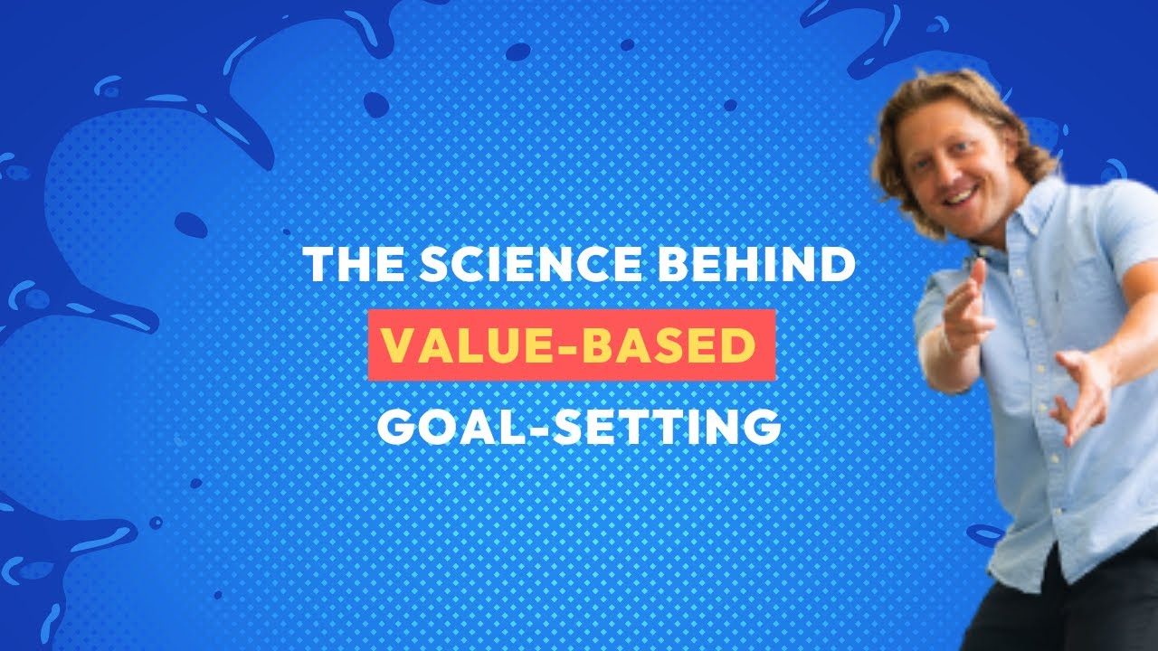 #93 Ben Mumme: The Science Behind Value-Based Goal-Setting - YouTube