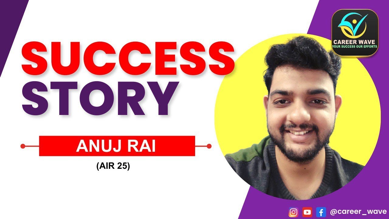 ANUJ RAI | AIR 25 | TOPPERS STORY | AAI ATC 2022 | CAREER WAVE - YouTube
