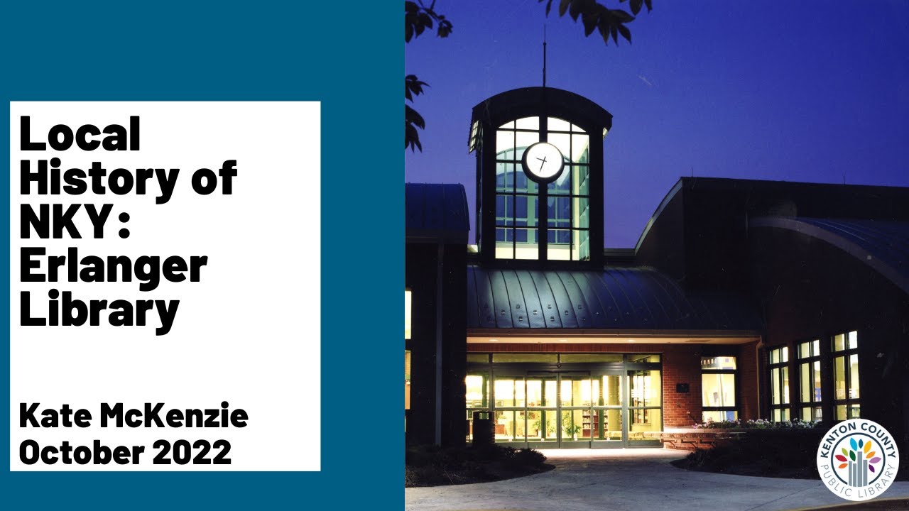 Local History of NKY: Erlanger Library - YouTube