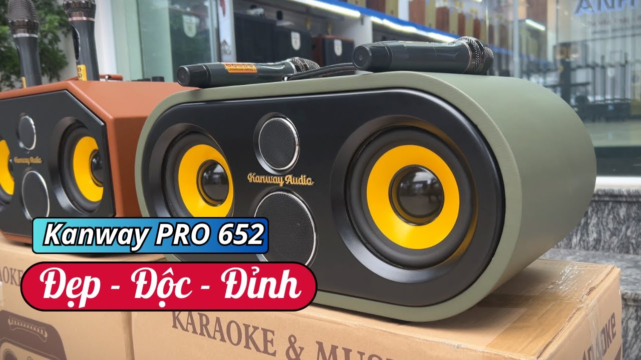 Loa xách tay Kanway PRO 652 đẹp - độc - đỉnh - YouTube