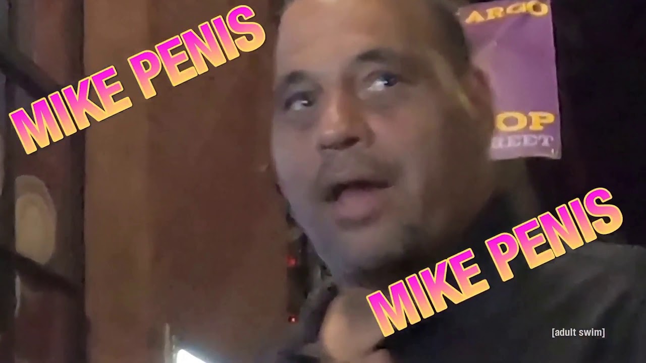 Eric Andre Show - Mike Penis Skit - YouTube