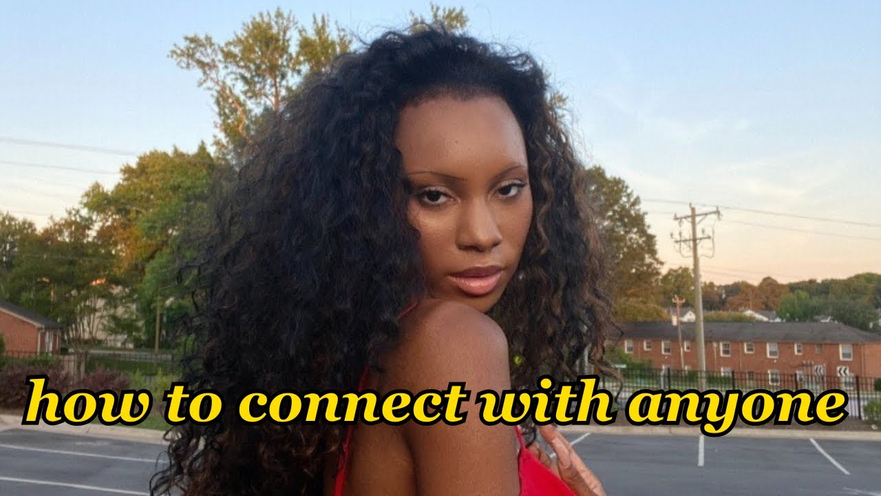 how to connect with anyone - YouTube