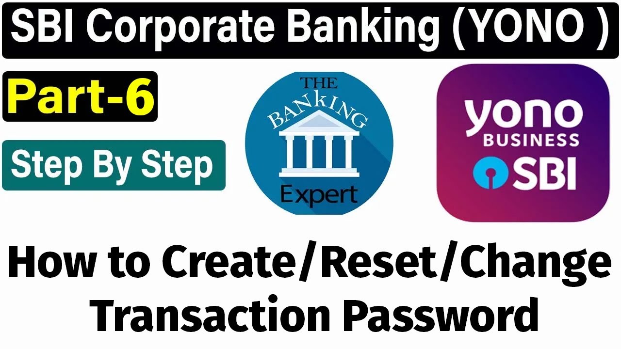 SBI Corporate Transaction Password Kaise Banaye | How to create ...
