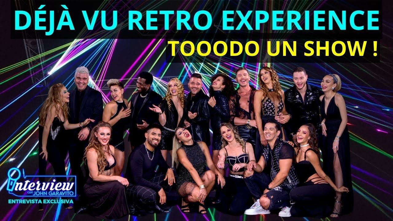 DÉJÀ VU RETRO EXPERIENCE TOOODO UN SHOW! en Lunario - YouTube