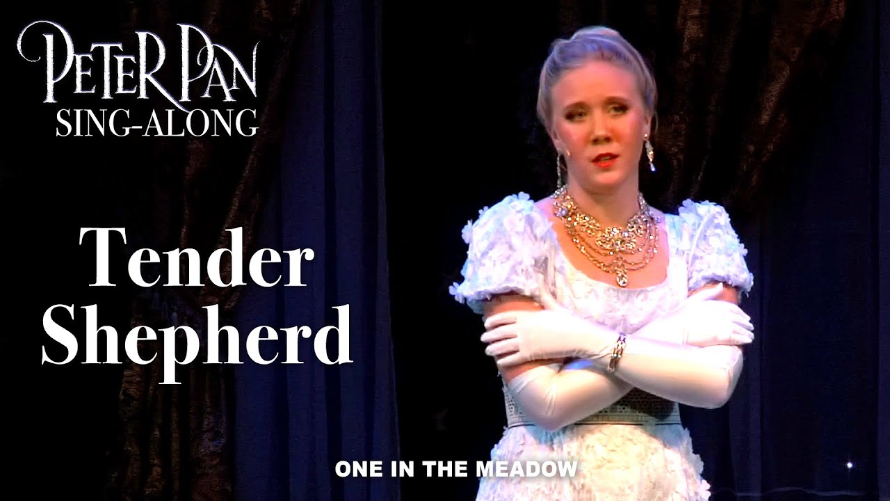 Peter Pan | Tender Shepherd (Sing-Along) - YouTube