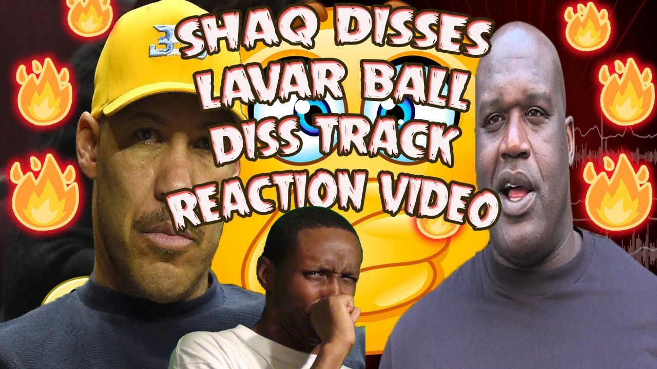 😱😱SHAQ DISSES LAVAR BALL DISS TRACK😱😱 REACTION VIDEO - YouTube