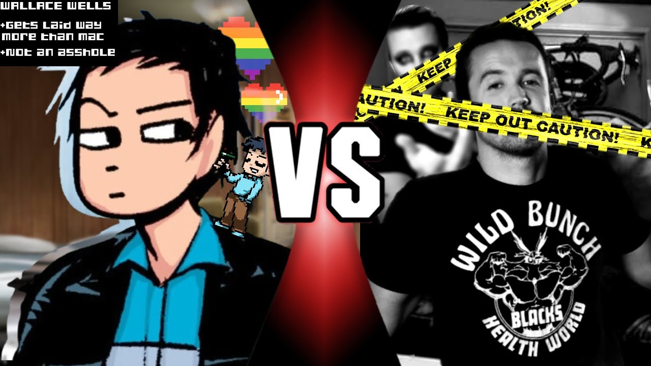 Wallace Wells Vs Mac Macdonald (Scott Pilgrim vs. It's Always Sunny in ...
