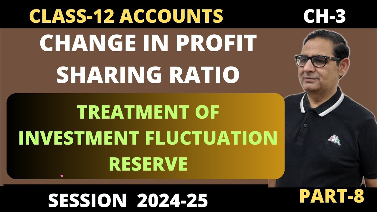 Change In Profit Sharing Ratio- Treatment of Investment Fluctuation ...