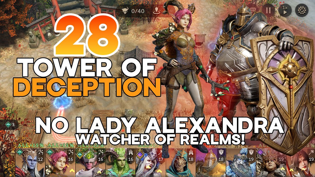 STAGE 28 NO LADY ALEXANDRA Tower of Deception - Watcher of Realms - YouTube
