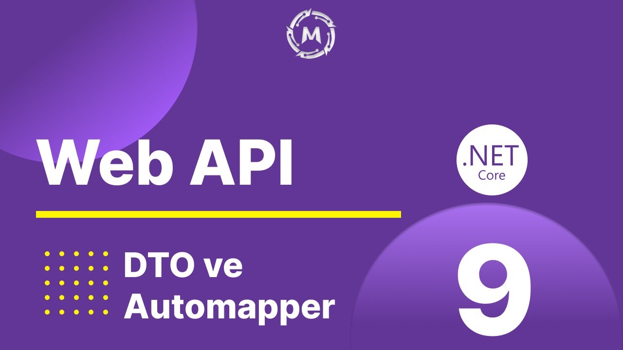 9- .NET Core Web API | DTO ve Automapper - YouTube