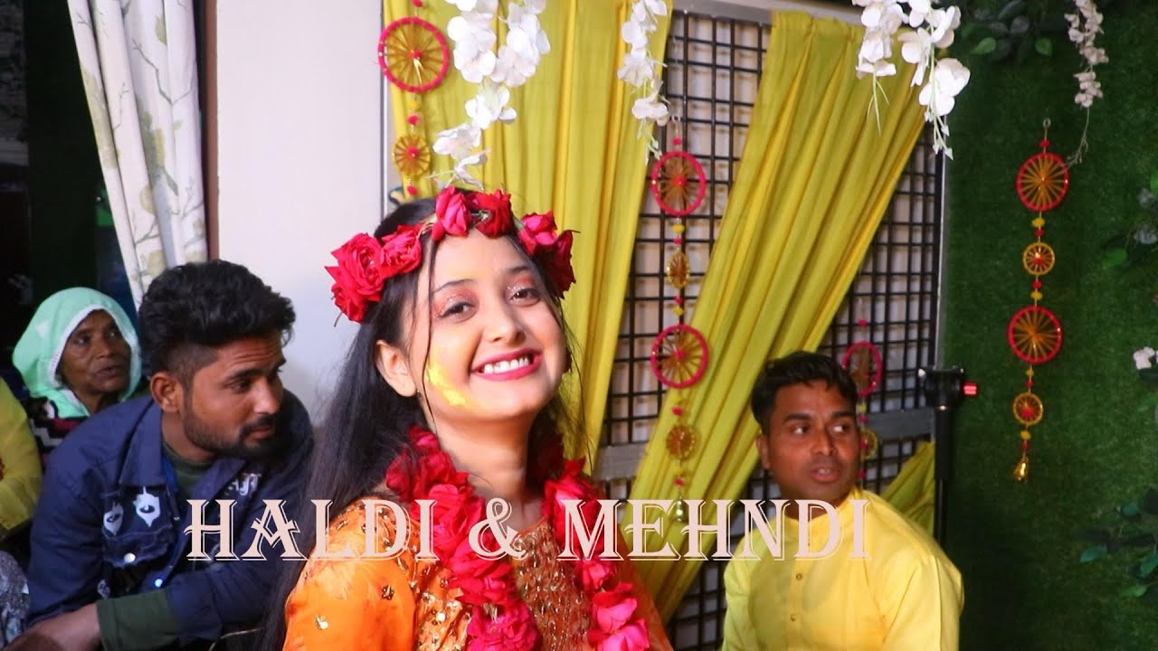 Haldi & Mehndi Function || Music Video || Wedding - YouTube