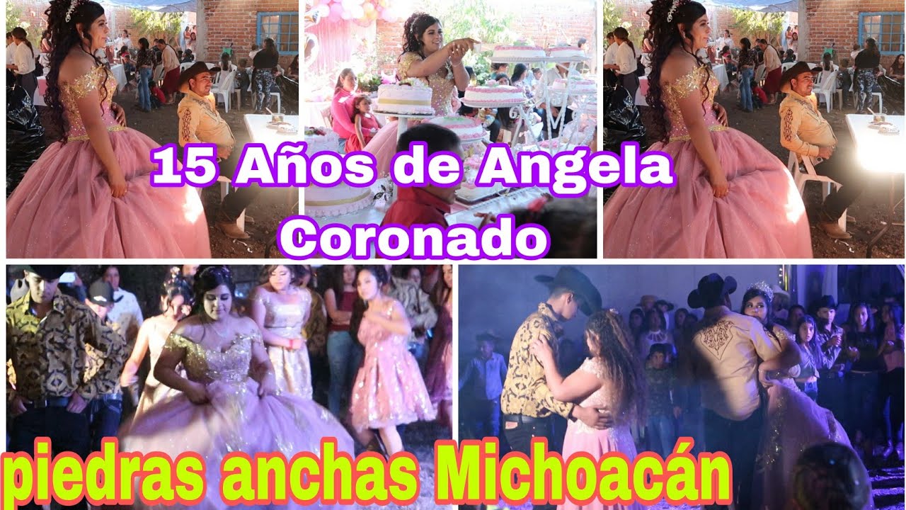 los 15 Años de Angela Coronado Ramirez 🥰 - YouTube