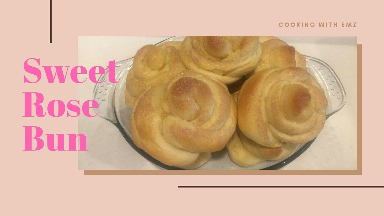 SWEET ROSE BUN/HOW TO MAKE ROSE BUN/ROSE BUN - YouTube