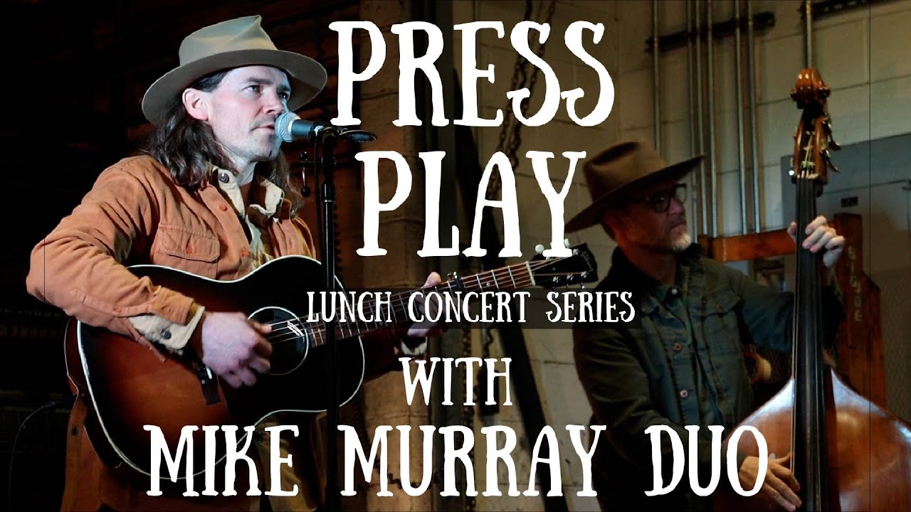 Press Play - Mike Murray Duo - Full Concert - YouTube
