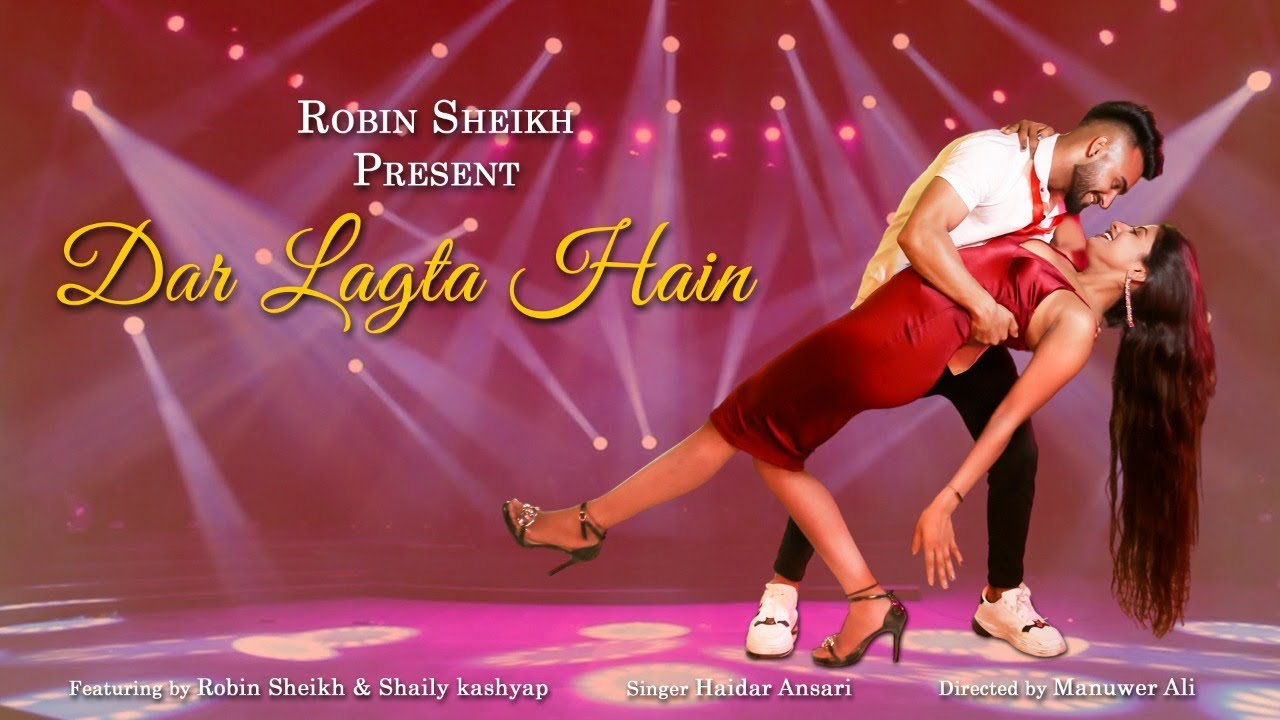 DAR LAGTA HAIN OFFICIAL SONG By Robin Sheikh & Haider Ansari - YouTube