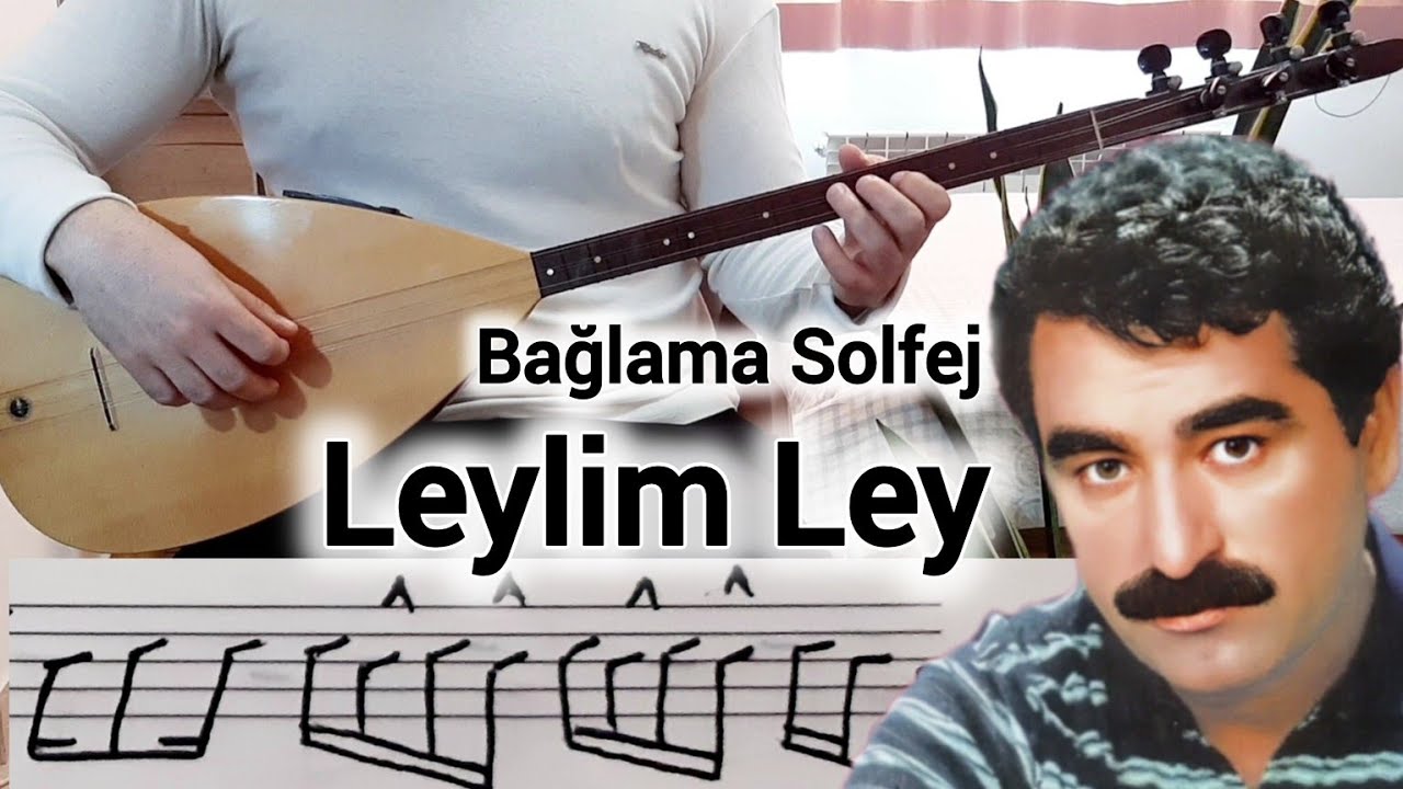 Leylim Ley Solfej Saz Notalari - Ibrahim Tatlises | Bağlama Dersi - YouTube