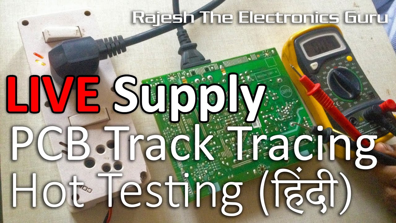 LIVE Supply PCB Track Tracing Hot Testing in Hindi | PCB Tracing Easy ...