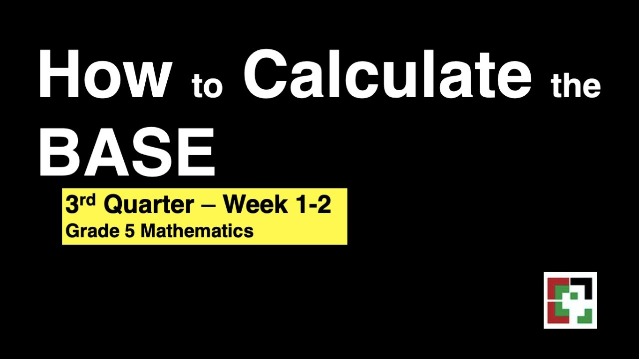 Math 5 Week 1 and 2 - 2nd Quarter / MELC How to Calculate the Base ...