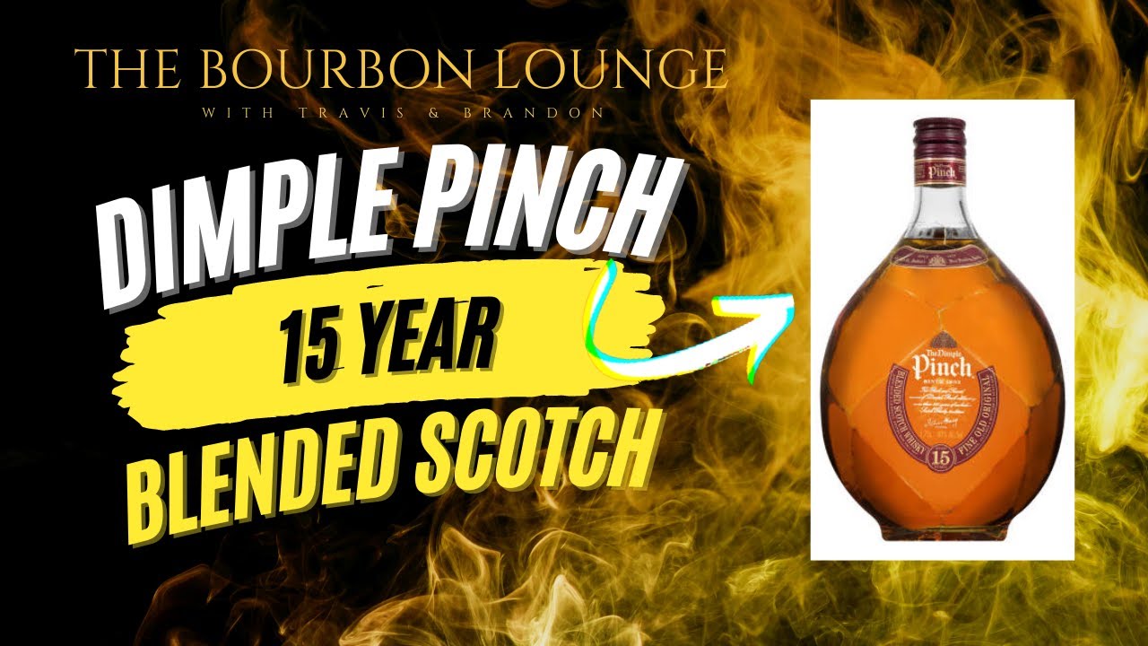 The Dimple Pinch 15 Year Blended Scotch Whiskey Review - YouTube