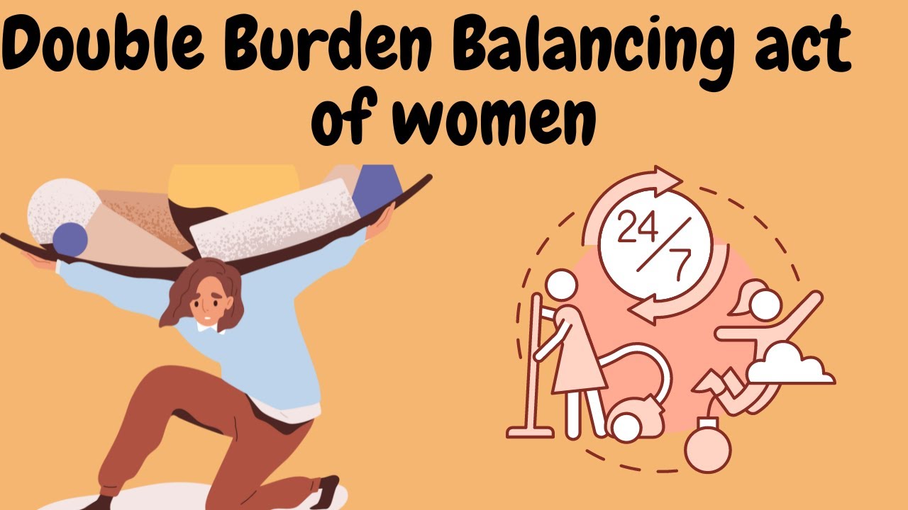 Women-Double burden - YouTube