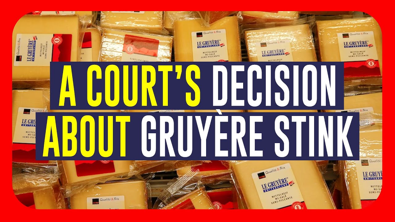 A COURT’S DECISION ABOUT GRUYÈRE STINKS / TYLER NOTTBERG - THE ...