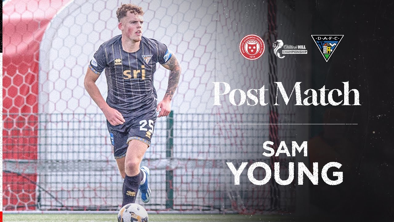Hamilton Academical | 24/08/2024 | Sam Young - YouTube