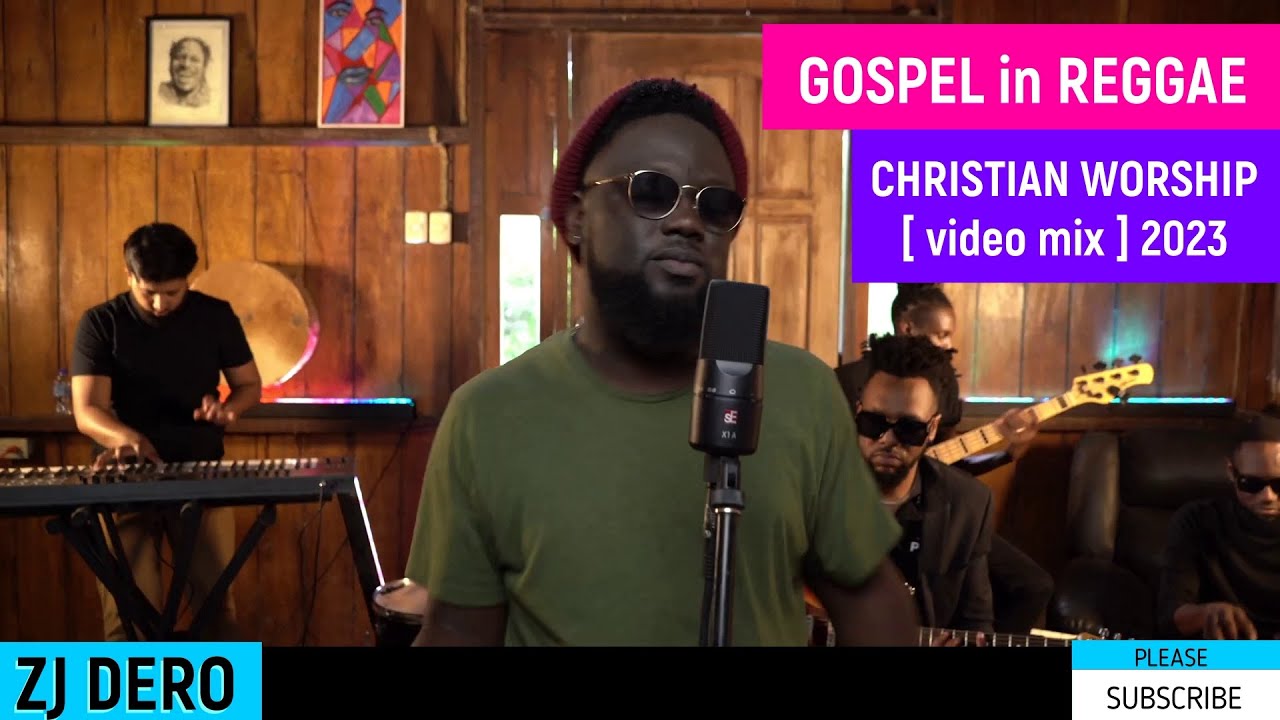 BEST GOSPEL REGGAE [ video mix ] CHRISTIANITY WORSHIP REGGAE REMIX ...