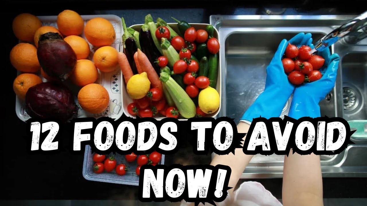 Top 12 Toxic Produce Items You Need to Know About - YouTube