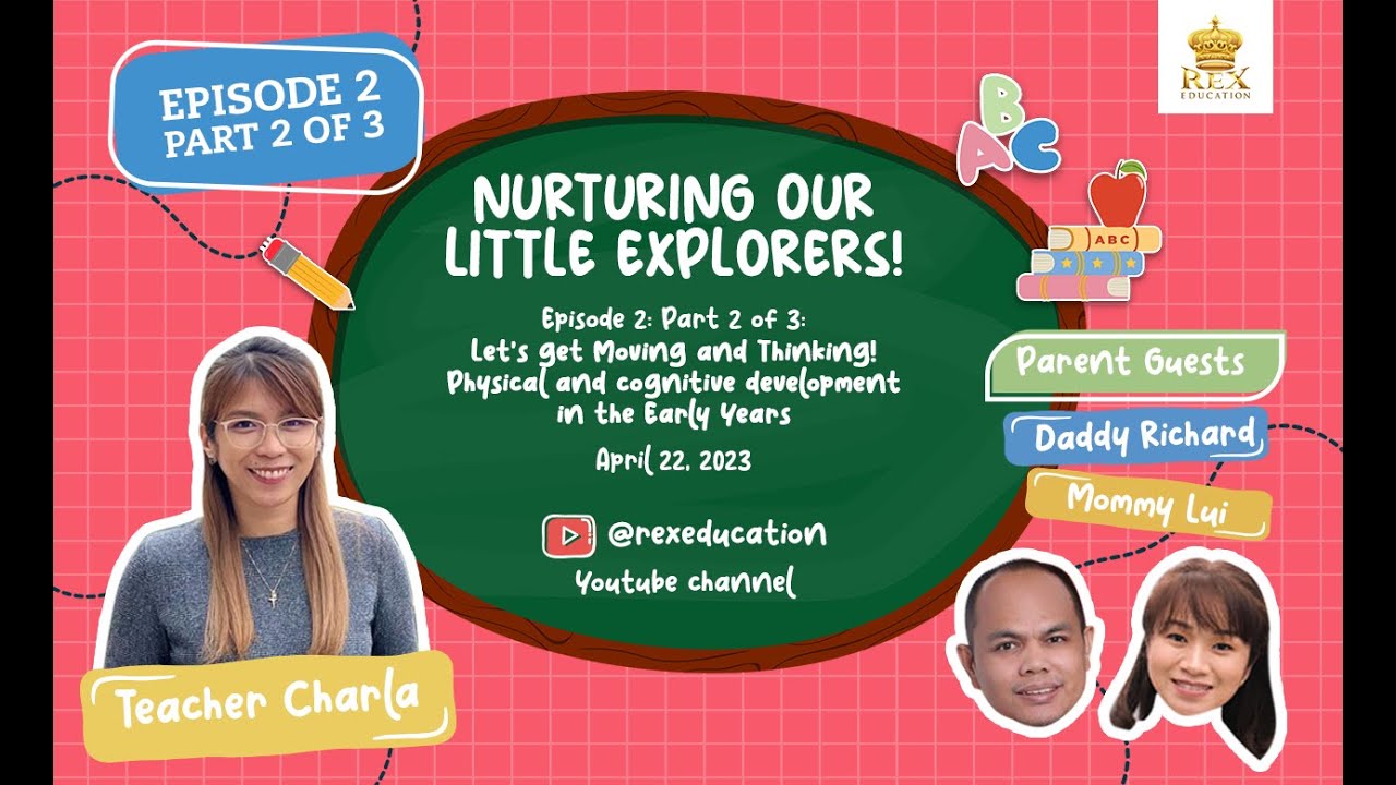 Episode 2 Part 2 - Nurturing Our Little Explorers - YouTube