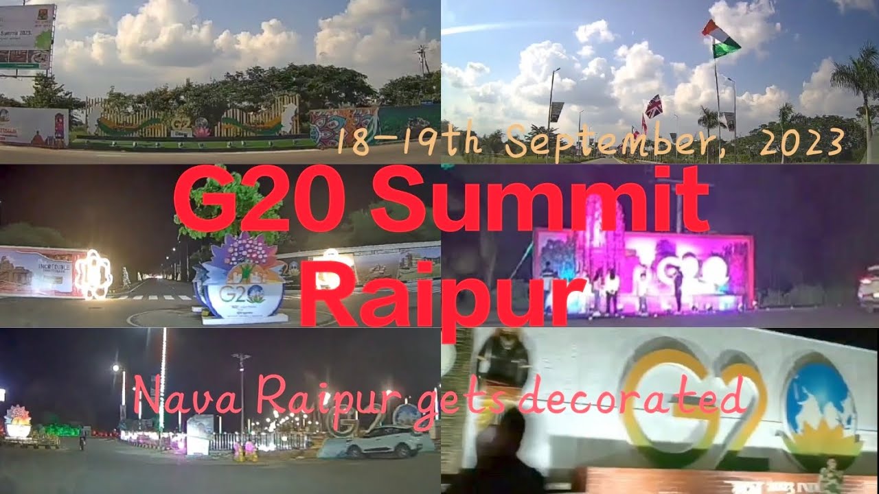 G20 Summit | Raipur | Nava Raipur gets beautifully decorated | 18th ...