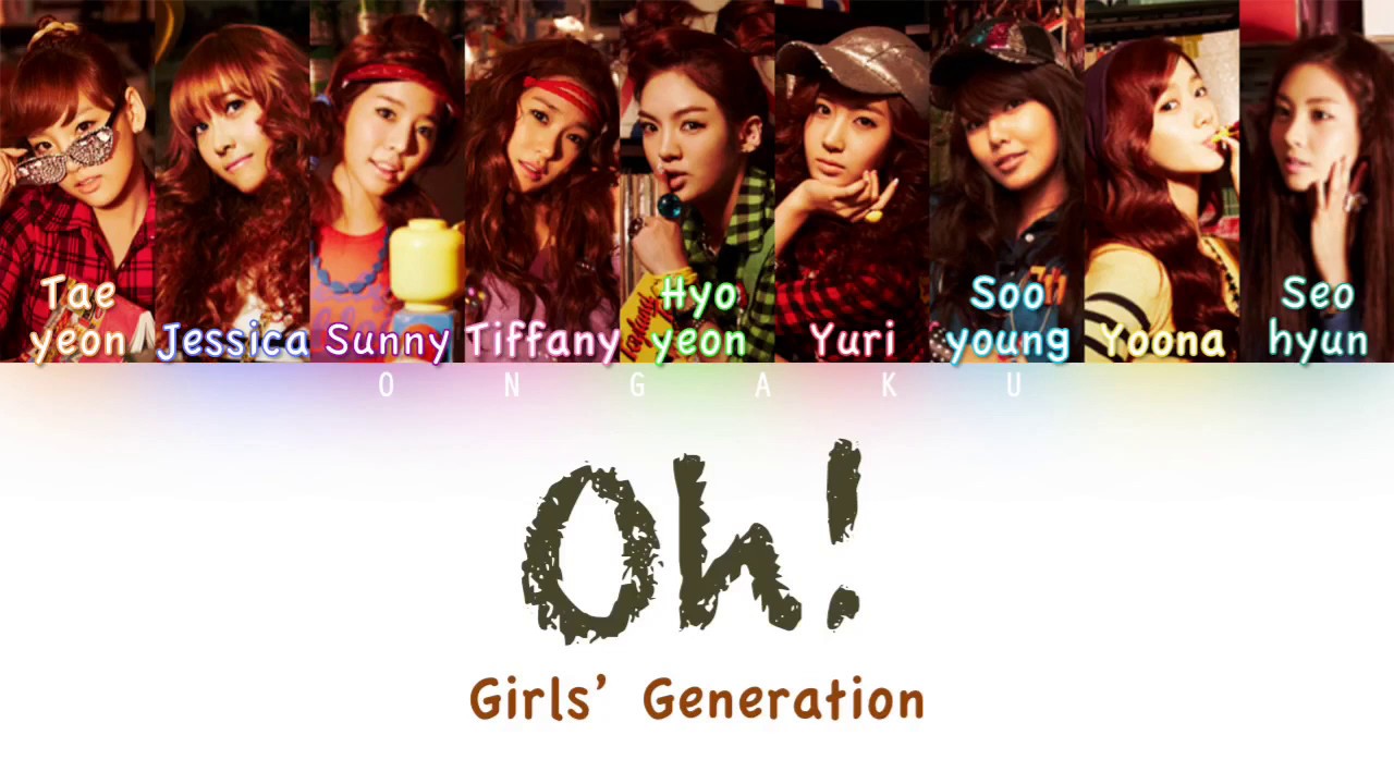 Girls' Generation (소녀시대) - Oh! | Color Coded HAN/ROM/ENG Lyrics - YouTube