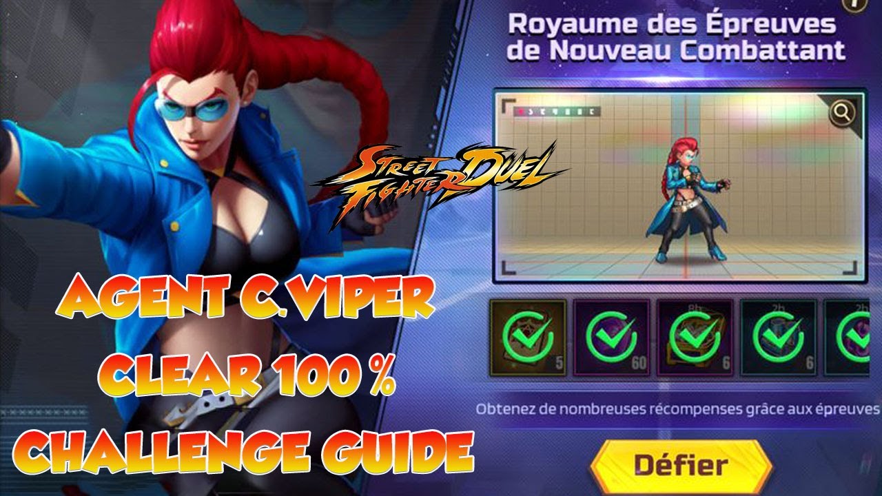 STREET FIGHTER DUEL - AGENT C.VIPER - GUIDE TRIAL CHALLENGE 100% - YouTube